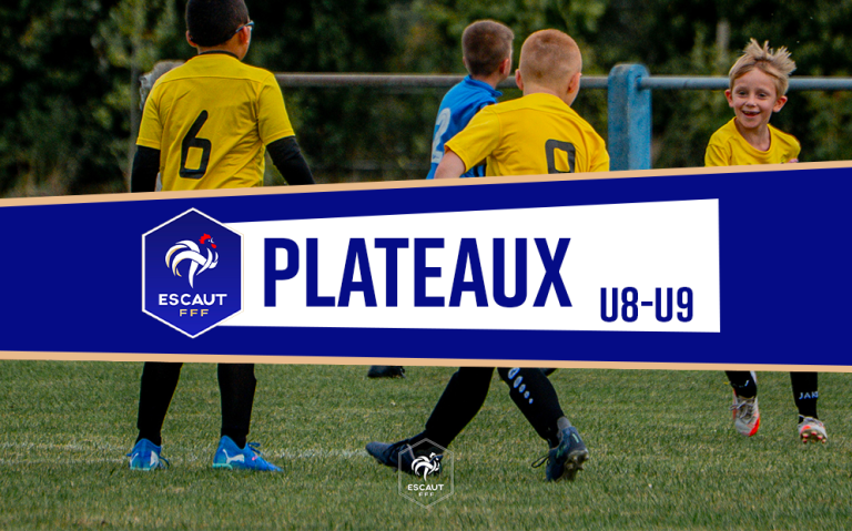 Informations plateaux U6-U7 – DISTRICT ESCAUT DE FOOTBALL